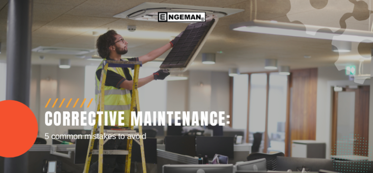 Corrective Maintenance: 5 common mistakes to avoid - Engeman® Maintenance Software CMMS Blog