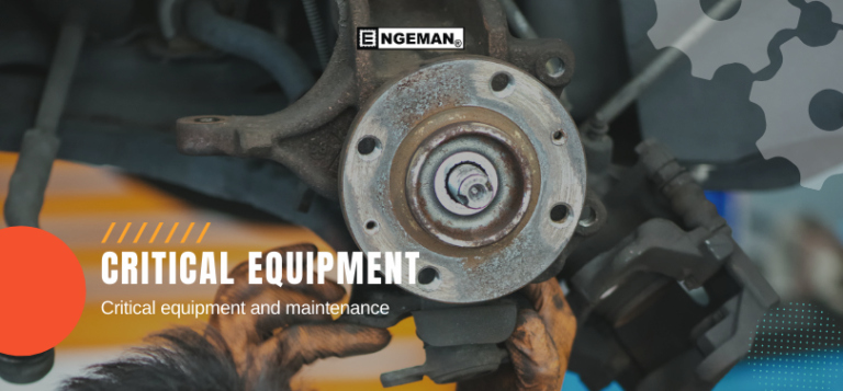 Critical Equipment Maintenance - Engeman® Maintenance Software CMMS Blog