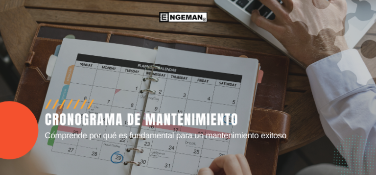 Cronograma de mantenimiento: ve todo aquí l Blog Engeman®