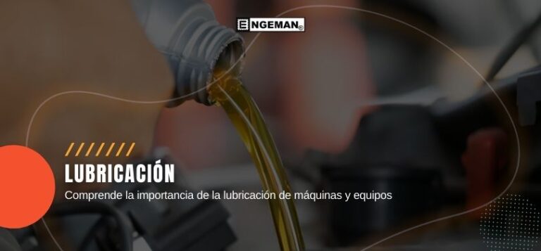 Lubricación: comprende la importancia de la lubricación de máquinas y ...