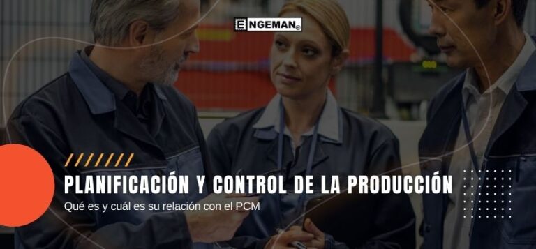 PCP – Planificación y Control de la Producción: qué es y cuál es su ...
