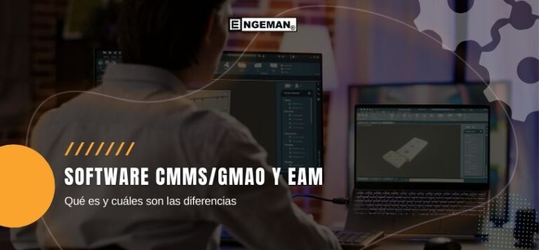 Software CMMS/GMAO y EAM: qué es y cuáles son las diferencias - Blog Engeman® Software de ...